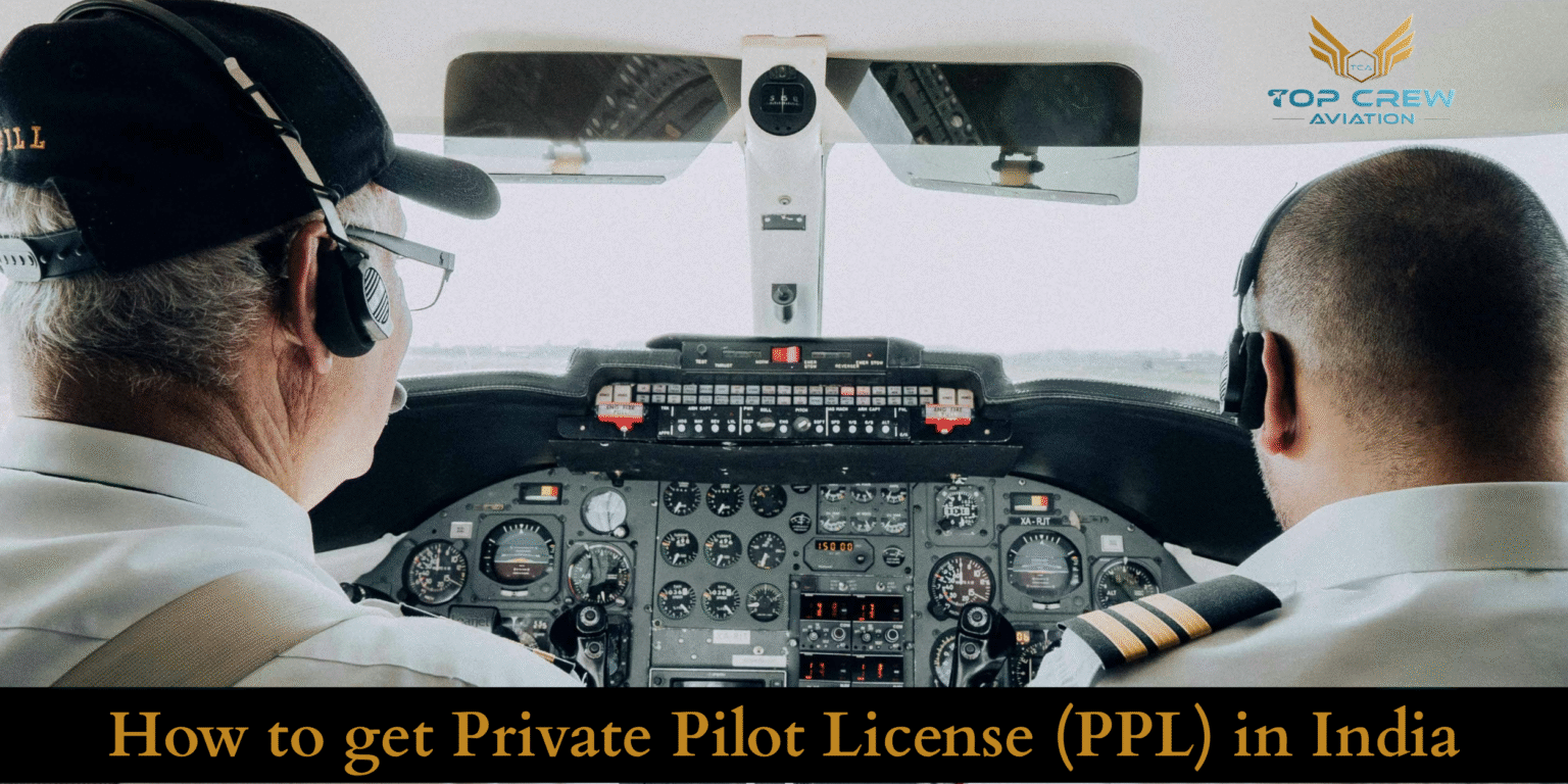 How to get Private Pilot License (PPL) in India